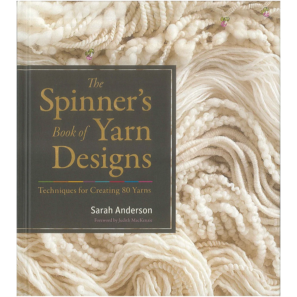 The Spinner's Book of Yarn Designs – Schacht Spindle Company